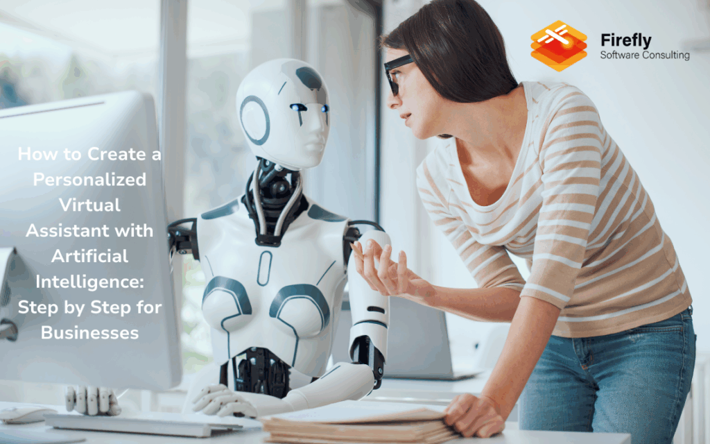 How to Create a Personalized Virtual Assistant with Artificial Intelligence: Step by Step for ...